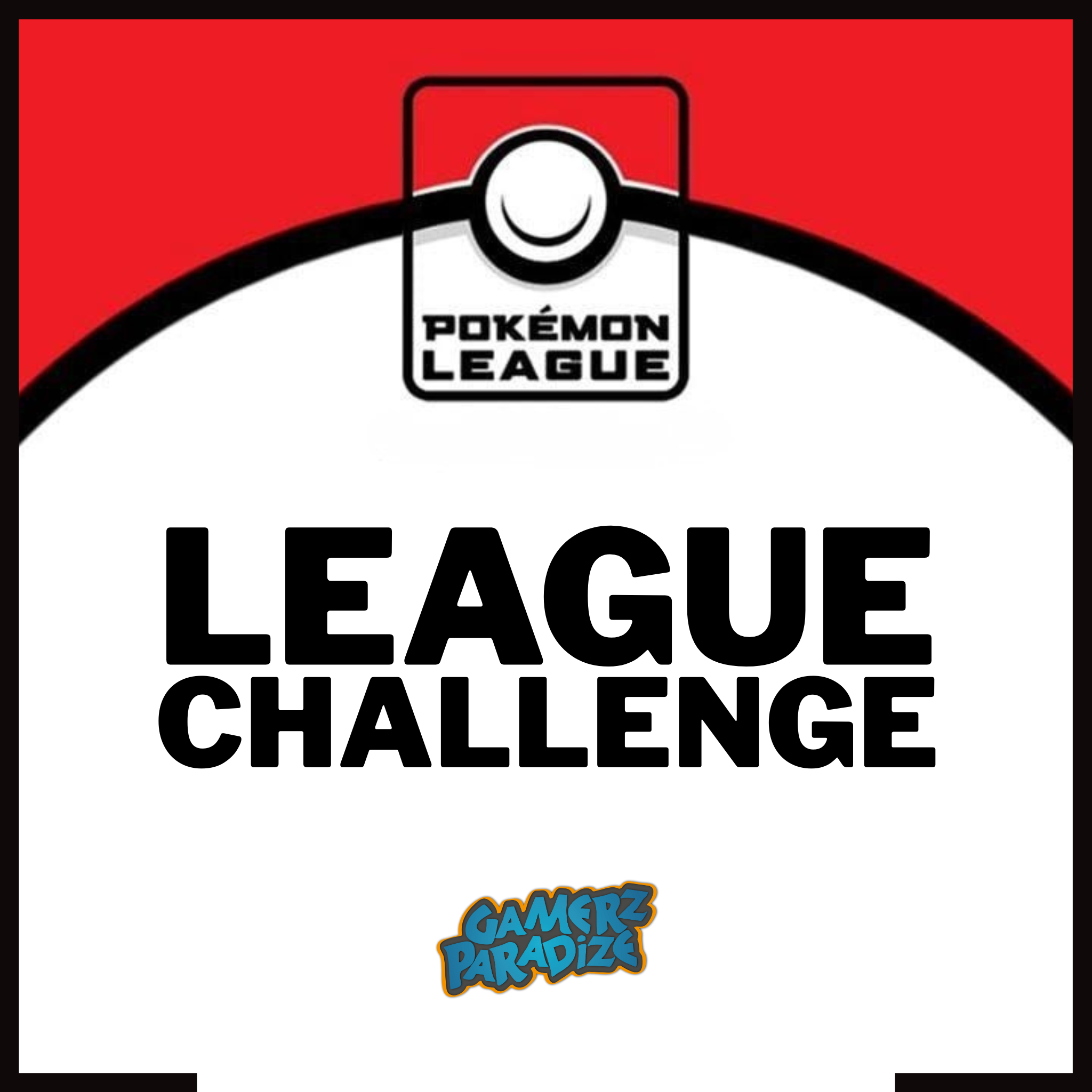Pokémon League Challenge Bulky Bulbasaur hosted by GamerzParadize 21-0