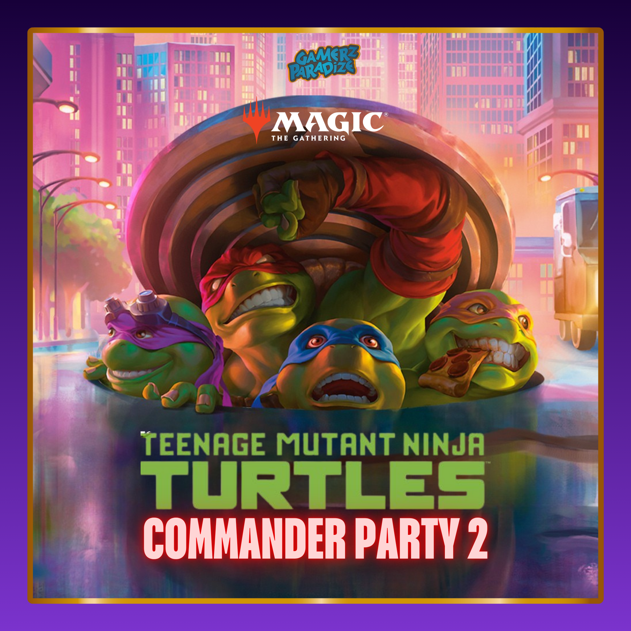 MTG: Teenage Mutant Ninja Turtles Commander Party 2 - 03-04-2026 ...